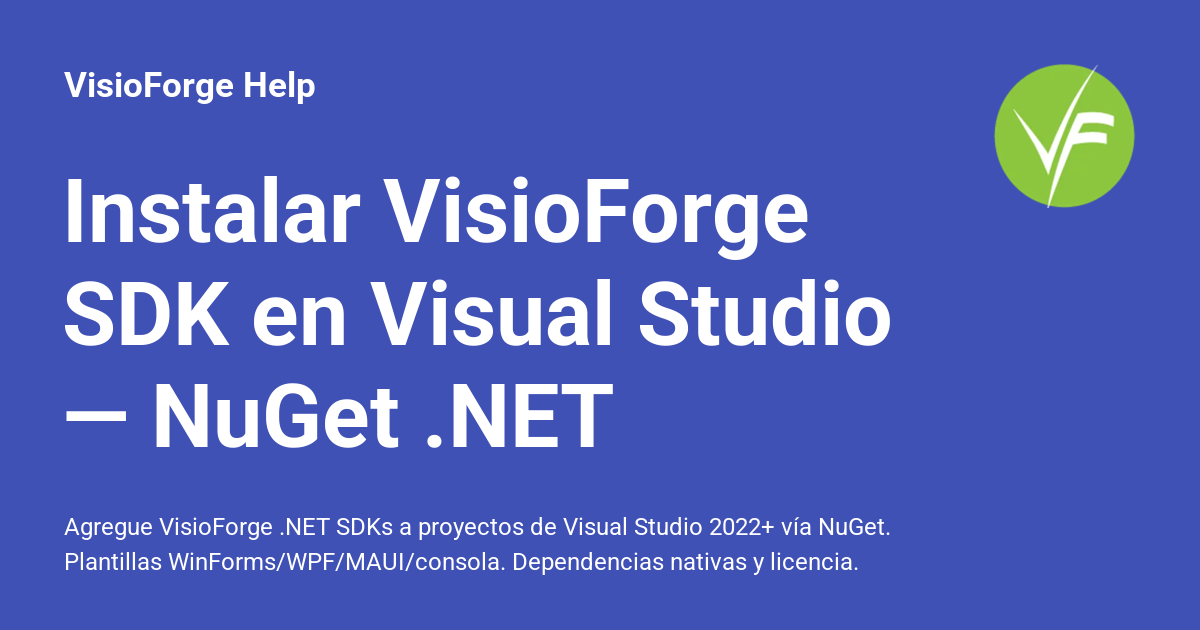 Instalar VisioForge SDK en Visual Studio — NuGet .NET - VisioForge Help
